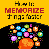 How to Memorize Something Fast | 10 Ways to Memorize Fast