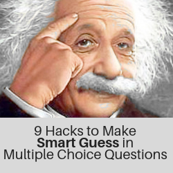 9 Hacks to Make Smart Guess in Multiple Choice Questions