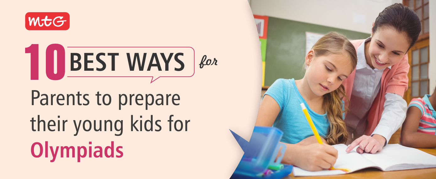 10 Best Ways Parents Prepare Their Young Kids MTG Blog 10-best-ways-parents-prepare-their-young-kids-mtg-blog
