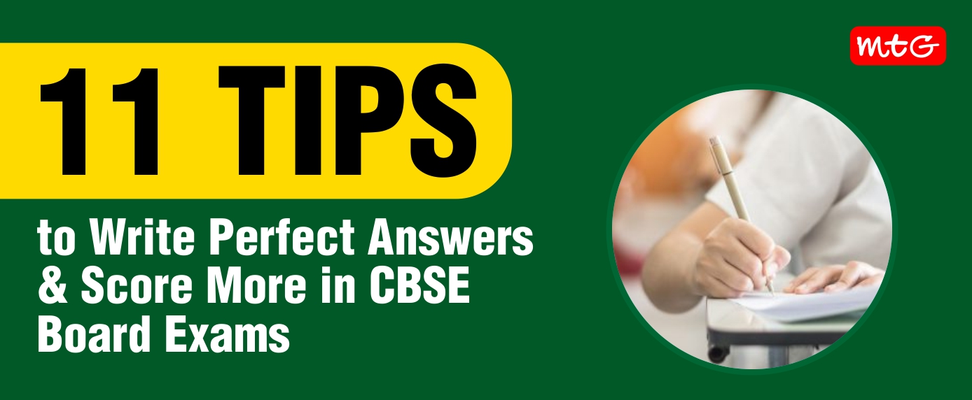 11 Tips To Write Perfect Answers Score More In CBSE Board Exams