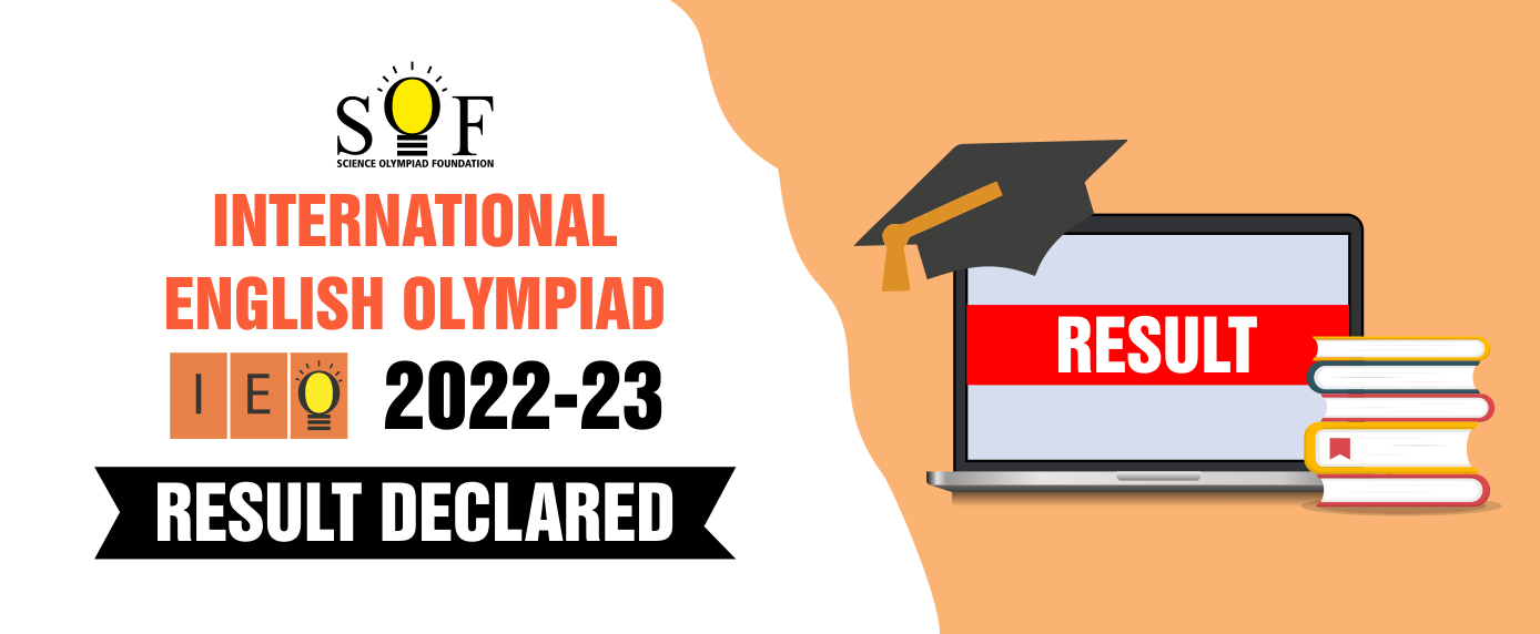SOF International English Olympiad IEO 2022 23 Result Declared SOF International English Olympiad IEO 2022 23 Result Declared