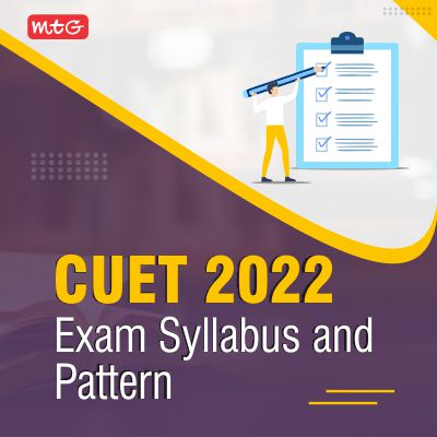 CUET Syllabus and Exam Pattern - MTG Blog