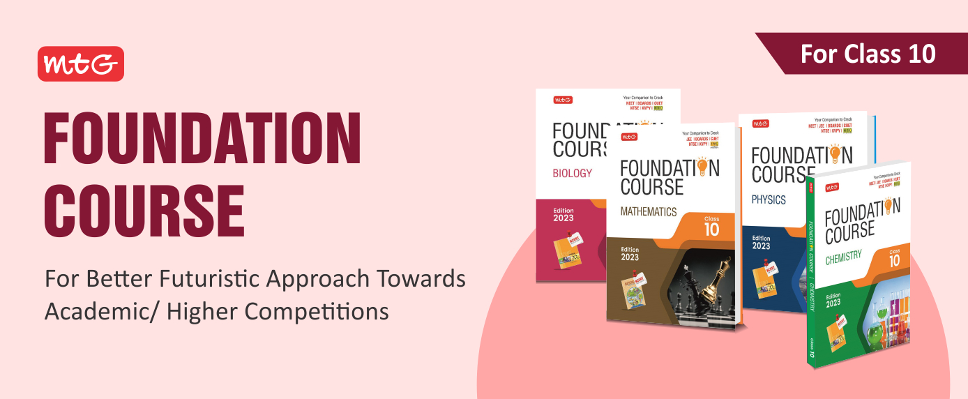 Foundation Courses for Class 10 | For a Futuristic Approach in Academic