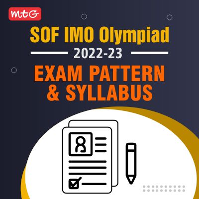 SOF IMO OLYMPIAD 2022-23 EXAM PATTERN & SYLLABUS - MTG Blog
