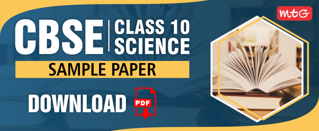 CBSE Class 10 Science Sample Paper - Free PDF Download