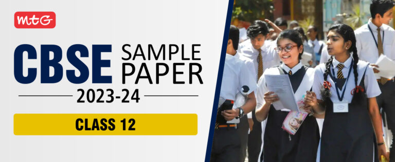 CBSE Sample Paper Class 12 for 2023-24 Boards | FREE PDF from MTG