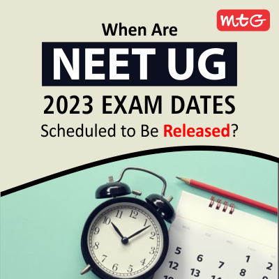 NEET UG 2023 Exam Dates to Be Released Soon- Check Expected Dates