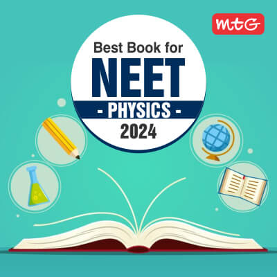 Physics Books for NEET 2024 by MTG - MTG Blog