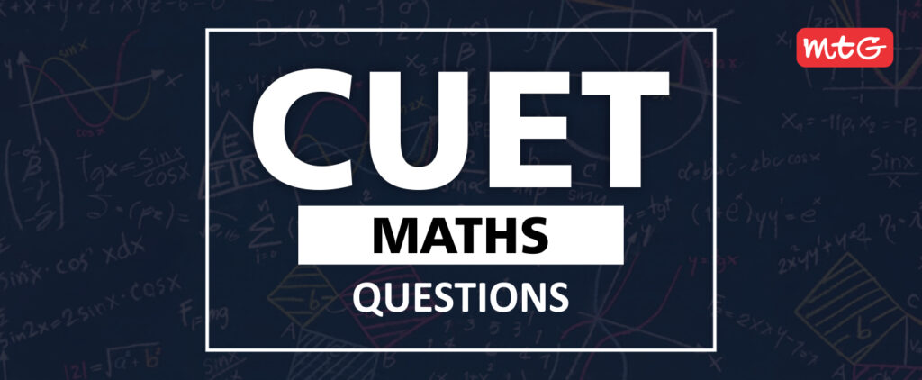 CUET Maths Questions – MCQ’s PDF Download (24-11-2023) - MTG Blog