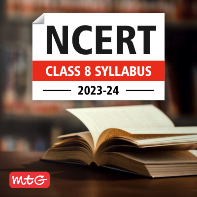 Class 8 Syllabus NCERT 2023-24 - MTG Blog
