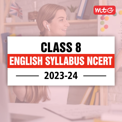 Class 8 English Syllabus 2023-24 - MTG Blog