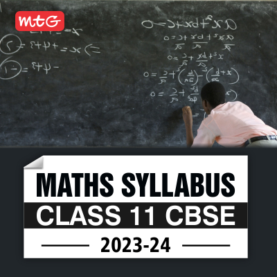 CBSE Class 11 Maths Syllabus (2023-24) - MTG Blog