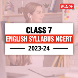 Class 7 English Syllabus - MTG Blog