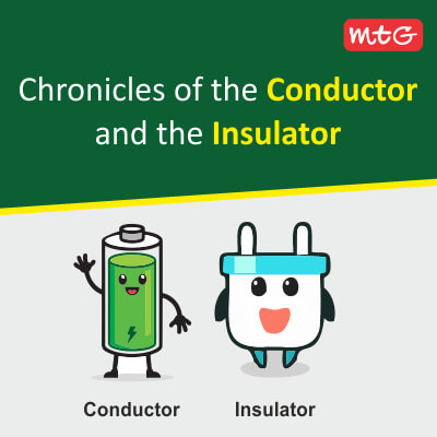 Chronicles of the Conductor and the Insulator - MTG Blog