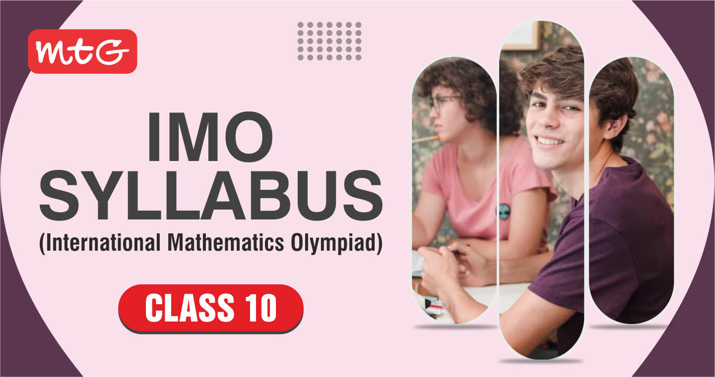 IMO Syllabus Class 10 2024 25 MTG Blog
